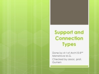 Support and Connection Types презентация, доклад