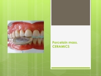 Porcelain mass. CERAMICS презентация, доклад