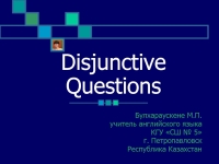 Disjunctive Questions презентация, доклад
