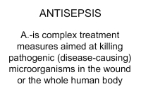 ANTISEPSIS презентация, доклад